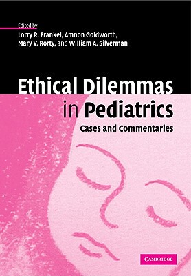 【预售】Ethical Dilemmas in Pediatrics: Cases and