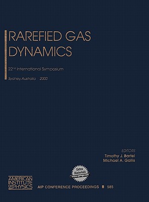 【预售】Rarefied Gas Dynamics: 22nd International Symposium