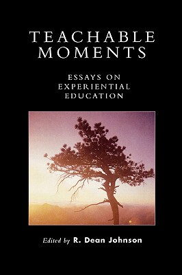 【预售】Teachable Moments: Essays on Experiential Education