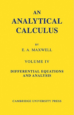 【预售】An Analytical Calculus: Volume 4: For School and