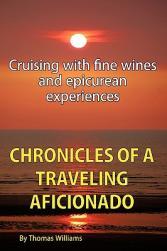 【预售】Chronicles of a Traveling Aficionado: Cruising with