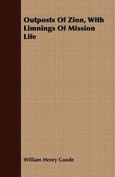 【预售】Outposts of Zion, with Limnings of Mission Life