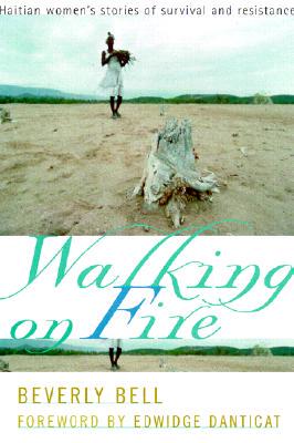 【预售】Walking on Fire: Haitian Women's Stories of Survival
