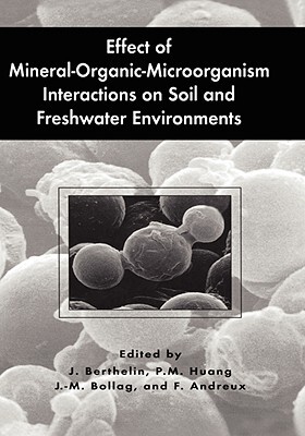 【预售】Effect of Mineral-Organic-Microorganism Interactions