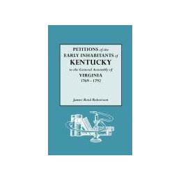【预售】Petitions of the Early Inhabitants of Kentucky