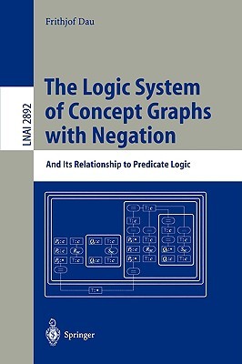 【预售】The Logic System of Concept Graphs with Negation: