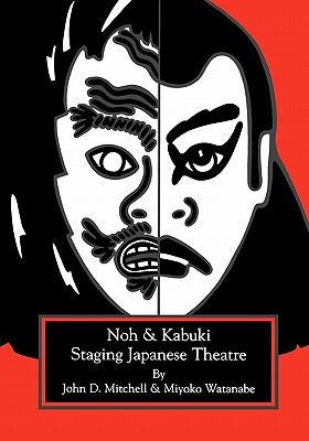 【预售】Staging Japanese Theatre: Noh and Kabuki.