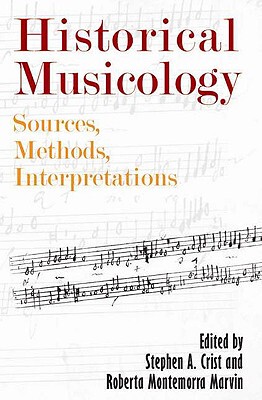 【预售】Historical Musicology: Sources, Methods