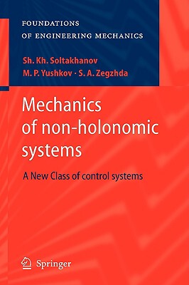 【预售】Mechanics of Non-Holonomic Systems: A New Class of