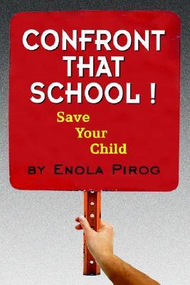 【预售】Confront That School ! Save Your Child