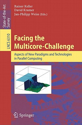 【预售】Facing the Multicore-Challenge: Aspects of New