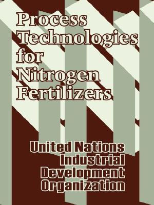 【预售】Process Technologies for Nitrogen Fertilizers