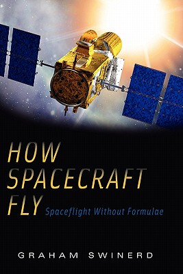 【预售】How Spacecraft Fly: Spaceflight Without Formulae