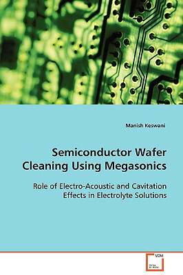 【预售】Semiconductor Wafer Cleaning Using Megasonics