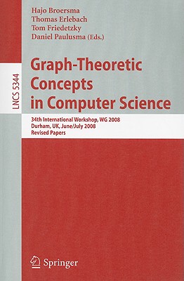 【预售】Graph-Theoretic Concepts in Computer Science: 34th