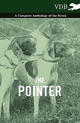 【预售】The Pointer - A Complete Anthology of the Breed