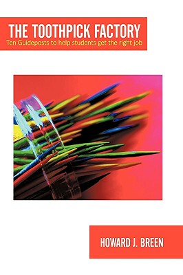 【预售】The Toothpick Factory: Ten Guideposts to Help