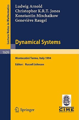 【预售】Dynamical Systems: Lectures Given at the 2nd Session