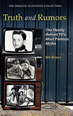 【预售】Truth and Rumors: The Reality Behind TV's Most