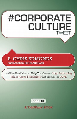 【预售】# Corporate Culture Tweet Book01: 140 Bite-Sized