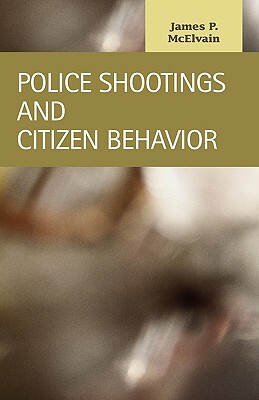 【预售】Police Shootings and Citizen Behavior