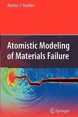 【预售】Atomistic Modeling of Materials Failure
