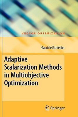 【预售】Adaptive Scalarization Methods in Multiobjective