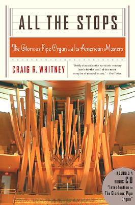 【预售】All the Stops: The Glorious Pipe Organ and Its