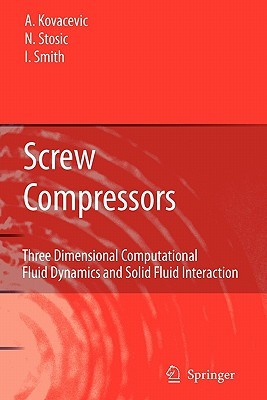 【预售】Screw Compressors: Three Dimensional Computational