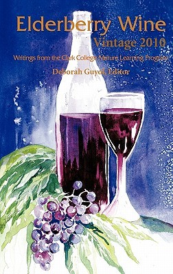 【预售】Elderberry Wine Vintage 2010: Writings from the