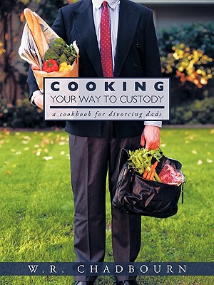 【预售】Cooking Your Way to Custody: A Cookbook for