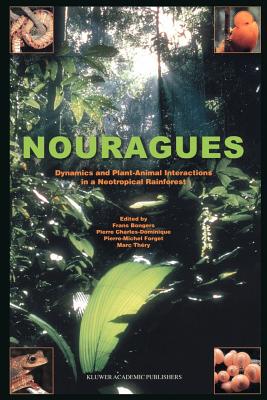 【预售】Nouragues: Dynamics and Plant-Animal Interactions in