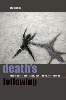 【预售】Death's Following: Mediocrity, Dirtiness, Adulthood