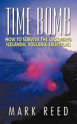 【预售】Time Bomb: How to Survive the Upcoming Icelandic