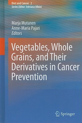 【预售】Vegetables, Whole Grains, and Their Derivatives in