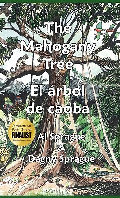【预售】The Mahogany Tree * El Rbol de Caoba
