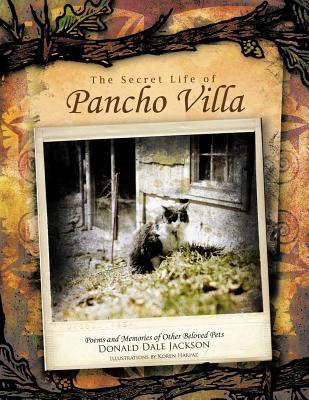 【预售】The Secret Life of Pancho Villa: Poems and Memories