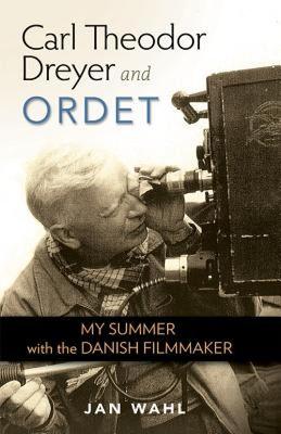 【预售】Carl Theodor Dreyer and Ordet: My Summer with the