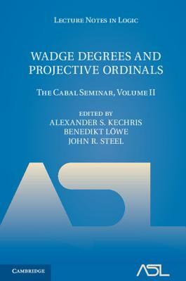 【预售】Wadge Degrees and Projective Ordinals: The Cabal