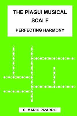 【预售】The Piagui Musical Scale: Perfecting Harmony