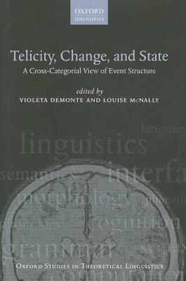 【预售】Telicity, Change, and State: A Cross-Categorial View