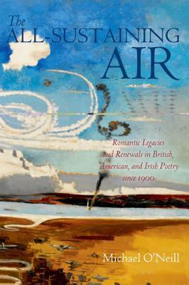 【预售】The All-Sustaining Air: Romantic Legacies and