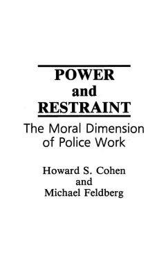 【预售】Power and Restraint: The Moral Dimension of Police