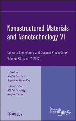 【预售】Nanostructured Materials and Nanotechnology VI