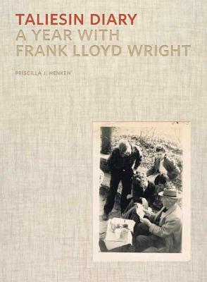 【预售】Taliesin Diary: A Year with Frank Lloyd Wright