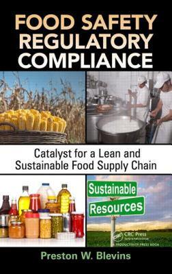 【预售】Food Safety Regulatory Compliance: Catalyst for a