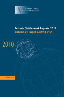 【预售】Dispute Settlement Reports 2010: Volume 6, Pages