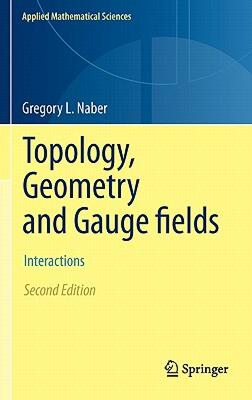 【预售】Topology, Geometry and Gauge Fields: Interactions