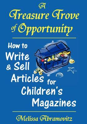 【预售】A Treasure Trove of Opportunity: How to Write and