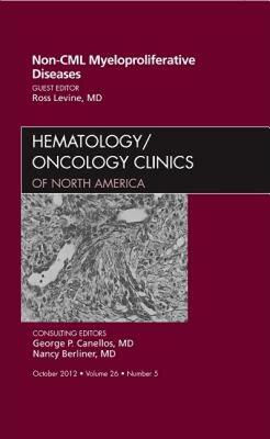 【预售】Non-CML Myeloproliferative Diseases, an Issue of